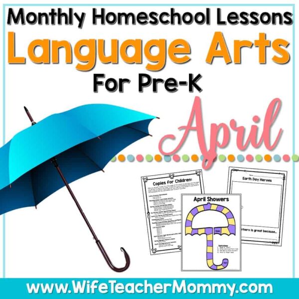 April Homeschool Lessons for Pre-K Language Arts Educate & Rejuvenate