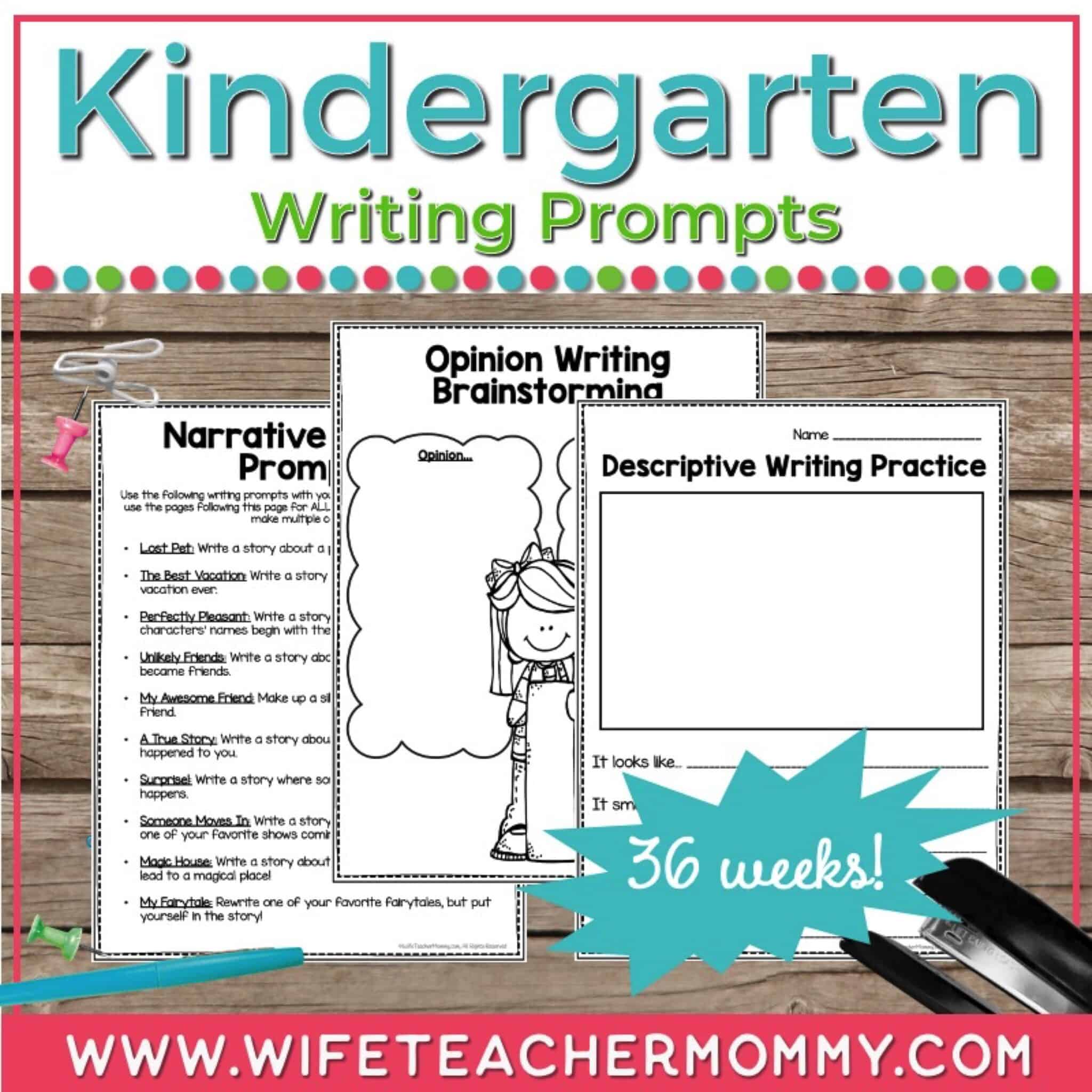 Can't Miss! 36 Weeks of Kindergarten Writing Prompts